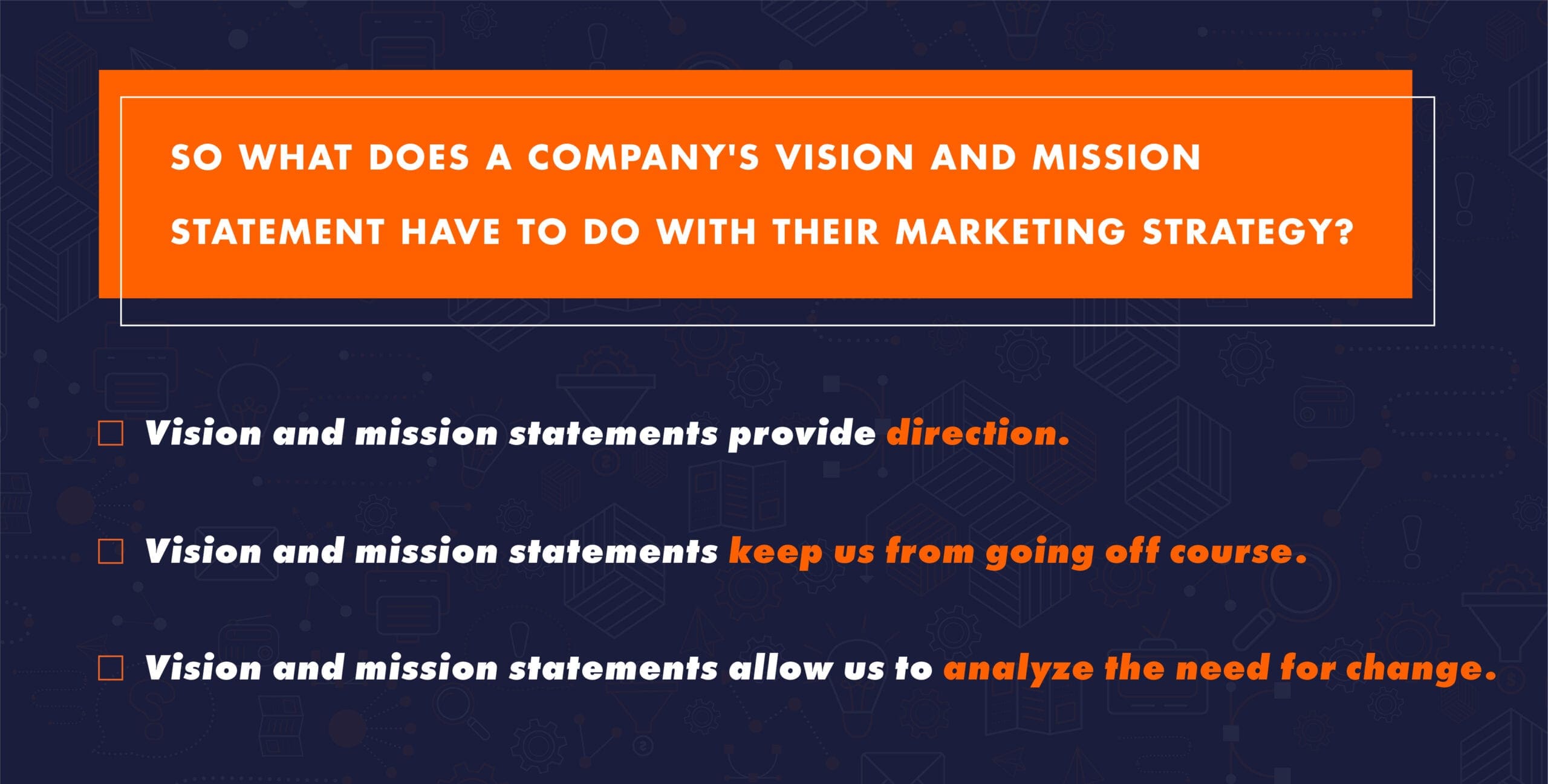 Vision & Mission ARE different! - Myers Marketing Management